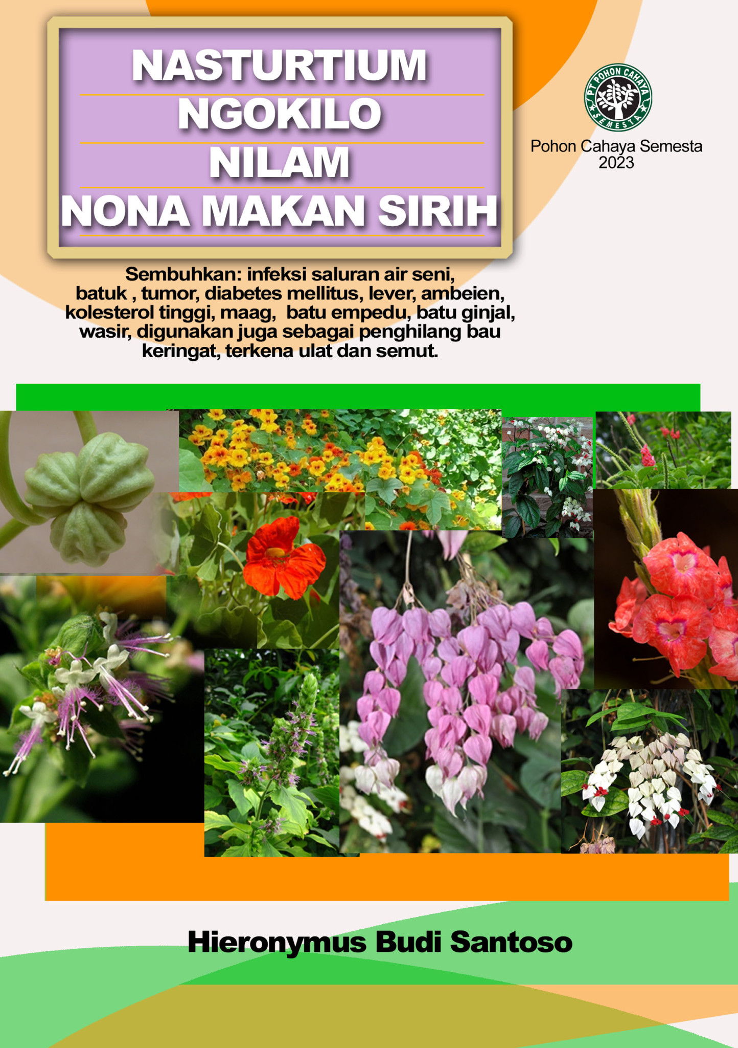 E-Book Pohon Cahaya Semesta | Nasturtium, Ngokilo, Nilam, Nona makan ...