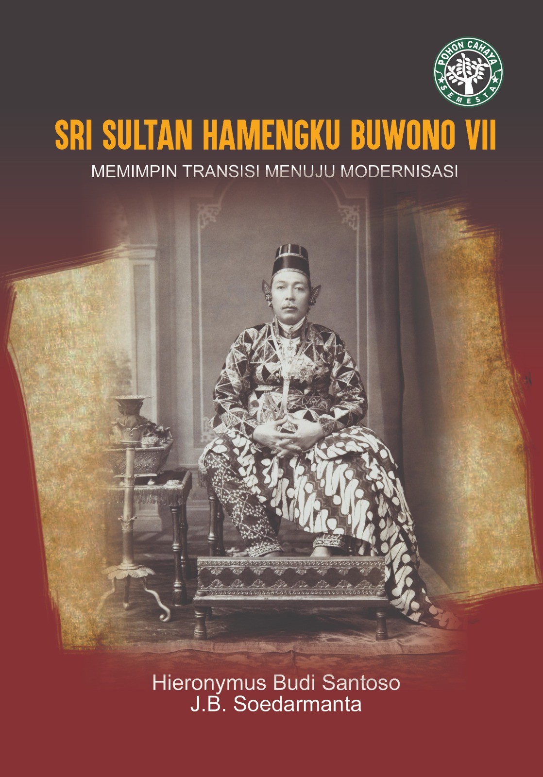 E-Book Pohon Cahaya Semesta | SRI SULTAN HAMENGKU BUWONO VII : Memimpin ...